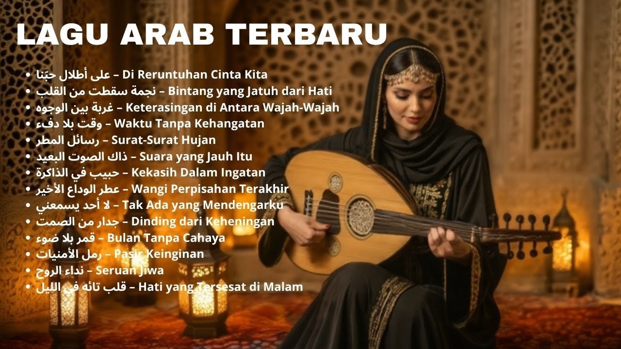 Best of Arabic Songs – Lagu Arab Populer, Viral, dan Terbaru 2025 - YouTube