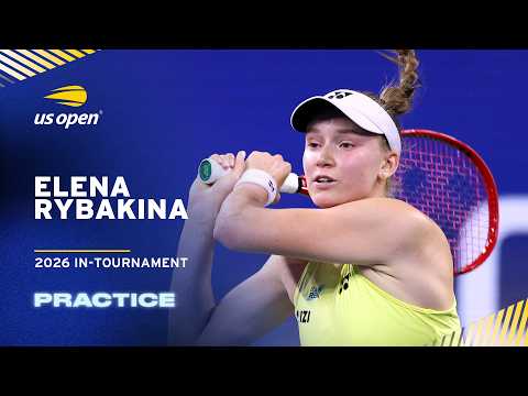 LIVE | Elena Rybakina | Practice Session | 2026 US Open
