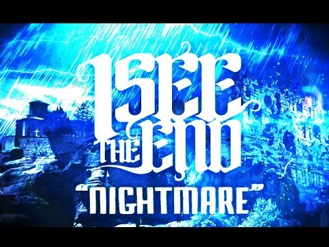 I See The End - "Nightmare" Official Lyric Video - YouTube