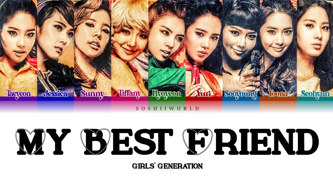 Girls’ Generation (소녀시대) – 단짝 (My Best Friend) (Lyrics) - YouTube