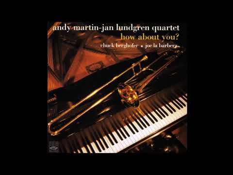 Andy Martin-Jan Lundgren Quartet – How About You? – CD (), 2007 ...