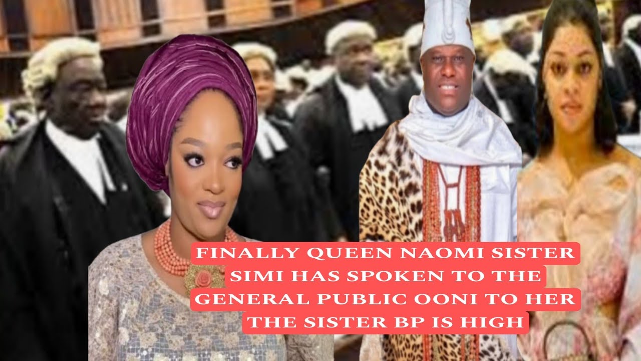 FINALLY QUEEN NAOMI SISTER SIMI HAS SPOKEN TO THE GENERAL PUBLIC OONI ...