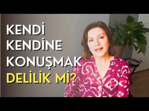 İnsan Neden Kendi Kendine Konuşur? | Kendi Kendine Konuşmak Neyin Belirtisidir?