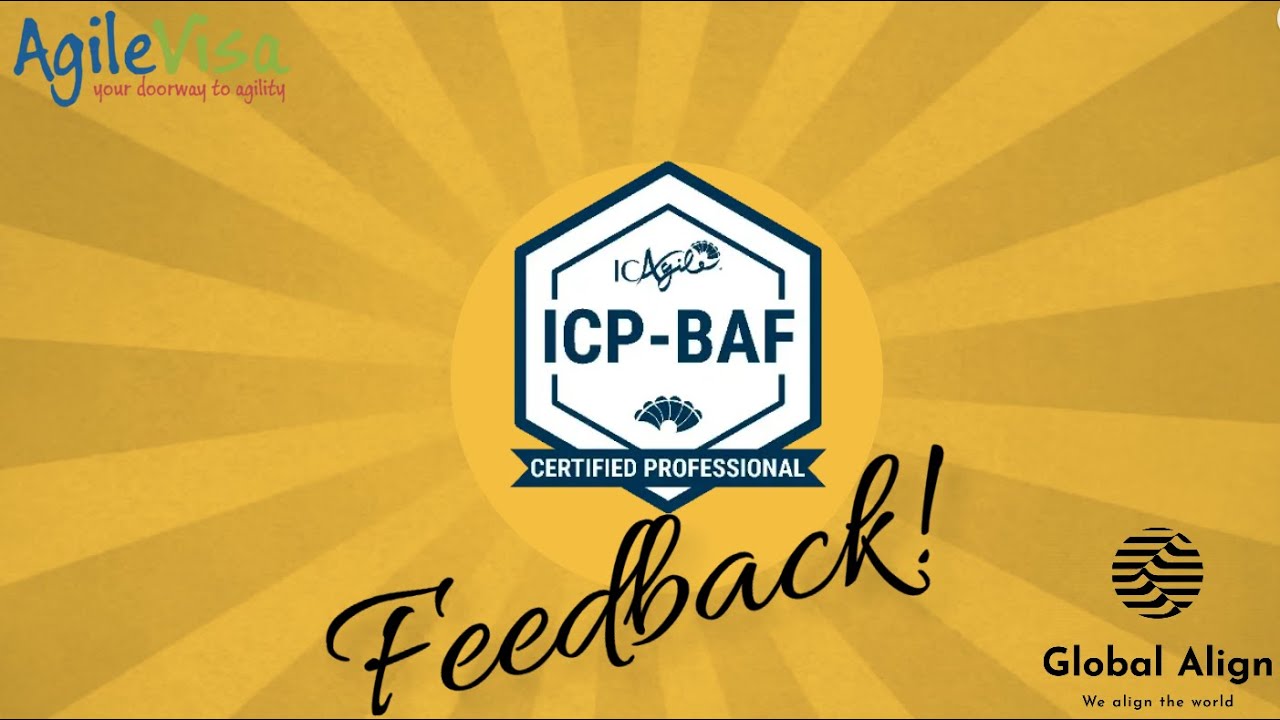 ICP-BAF (Business Agility Foundation) ICAgile Certification Feedback ...