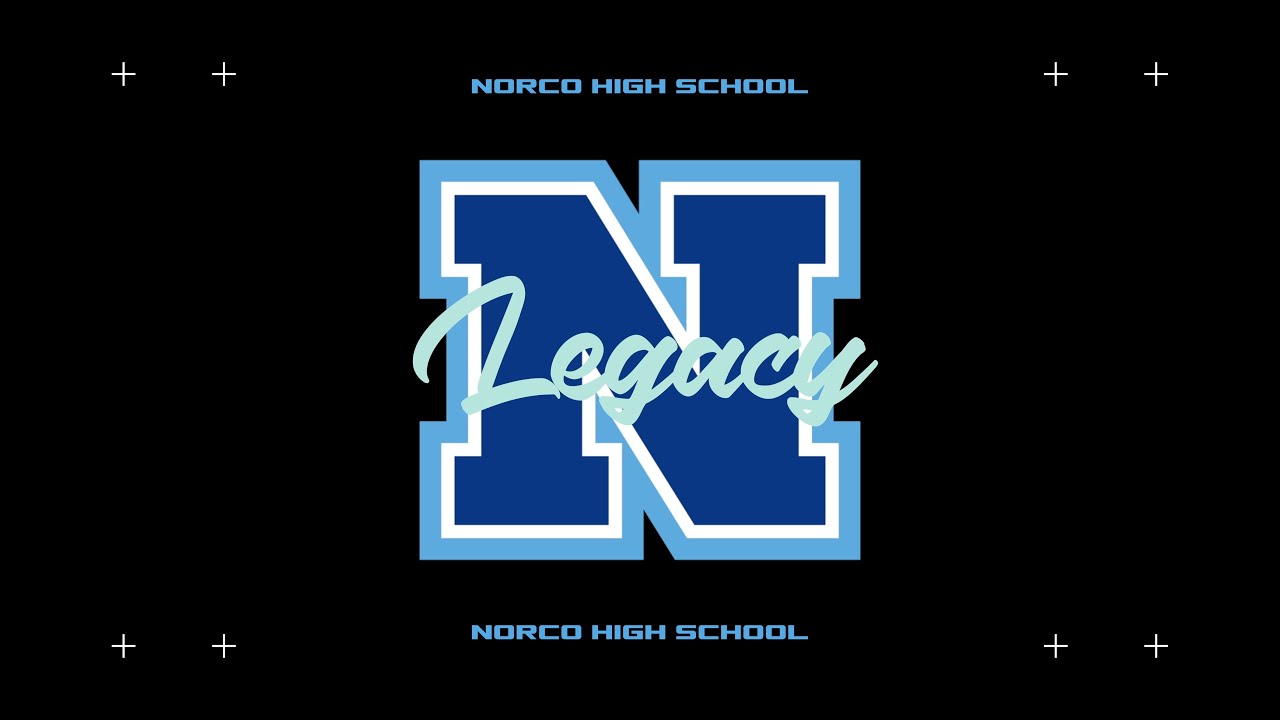 Norco High School Legacy Video 2024 2025 YouTube