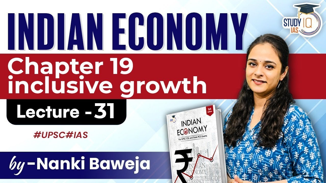 Chapter 19- inclusive growth | UPSC GS -3 | Indian Economy | StudyIQ ...