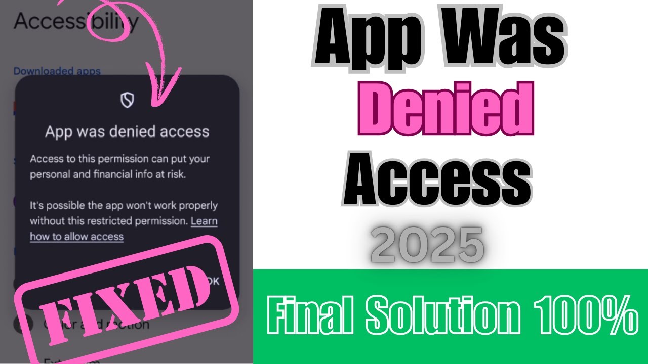 How to Fix ‘App Was Denied Access’ Permission on Android [Allow ...