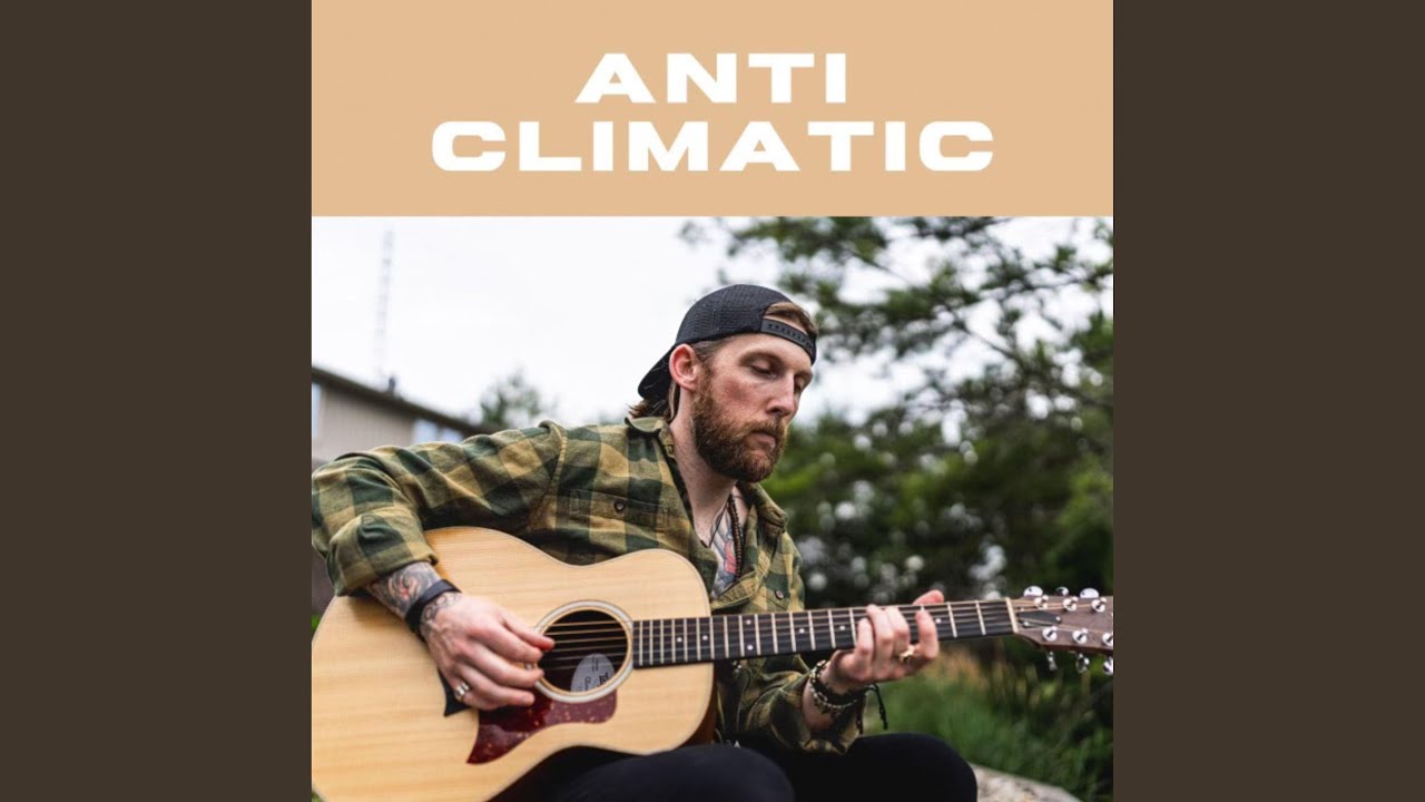 Anti Climatic - YouTube