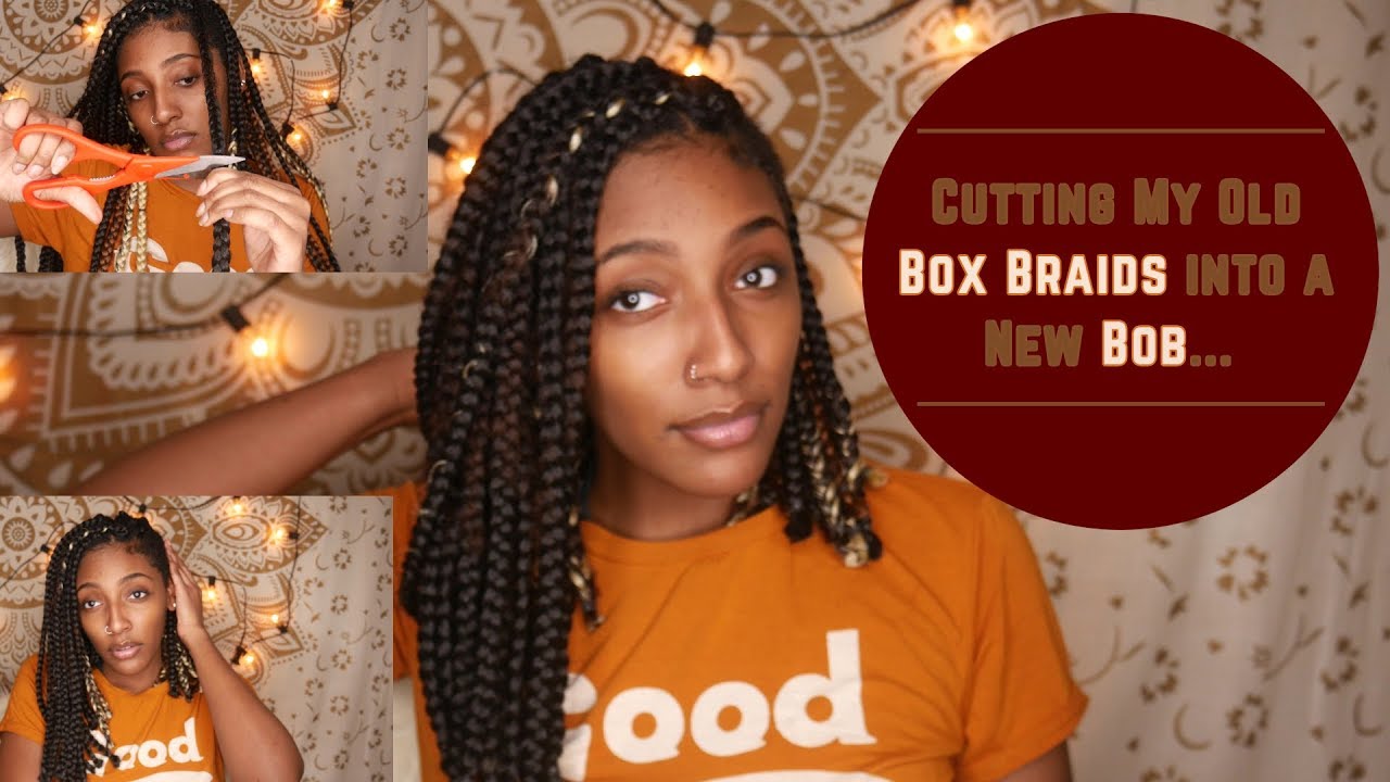 EASY How To: Turn Old Box Braids into a Bomb Box Braid Bob | Box Braid ...