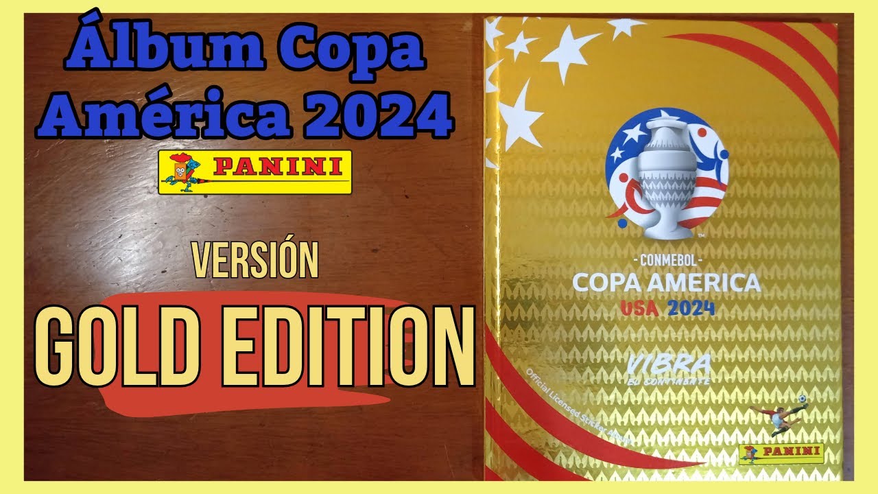 ÁLBUM COPA AMÉRICA 2024 PANINI - EDICIÓN DORADA - YouTube