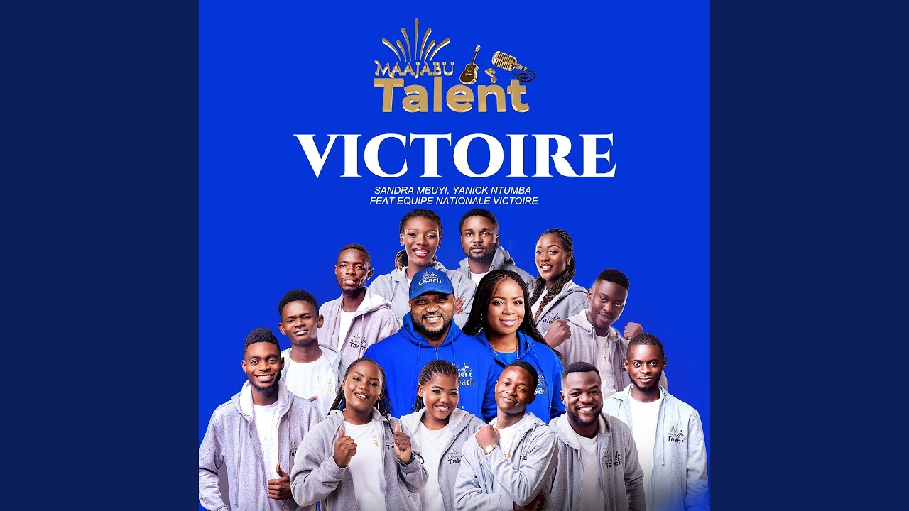 Victoire (feat. Equipe Nationale Victoire) (From Maajabu Talent) - YouTube