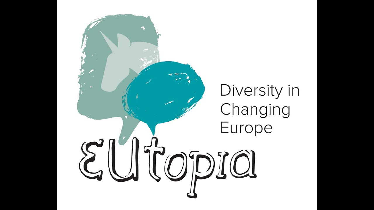 "Eutopia?" _Diversity in changing Europe - YouTube