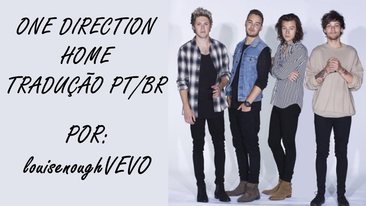 One Direction - Home (tradução) - YouTube