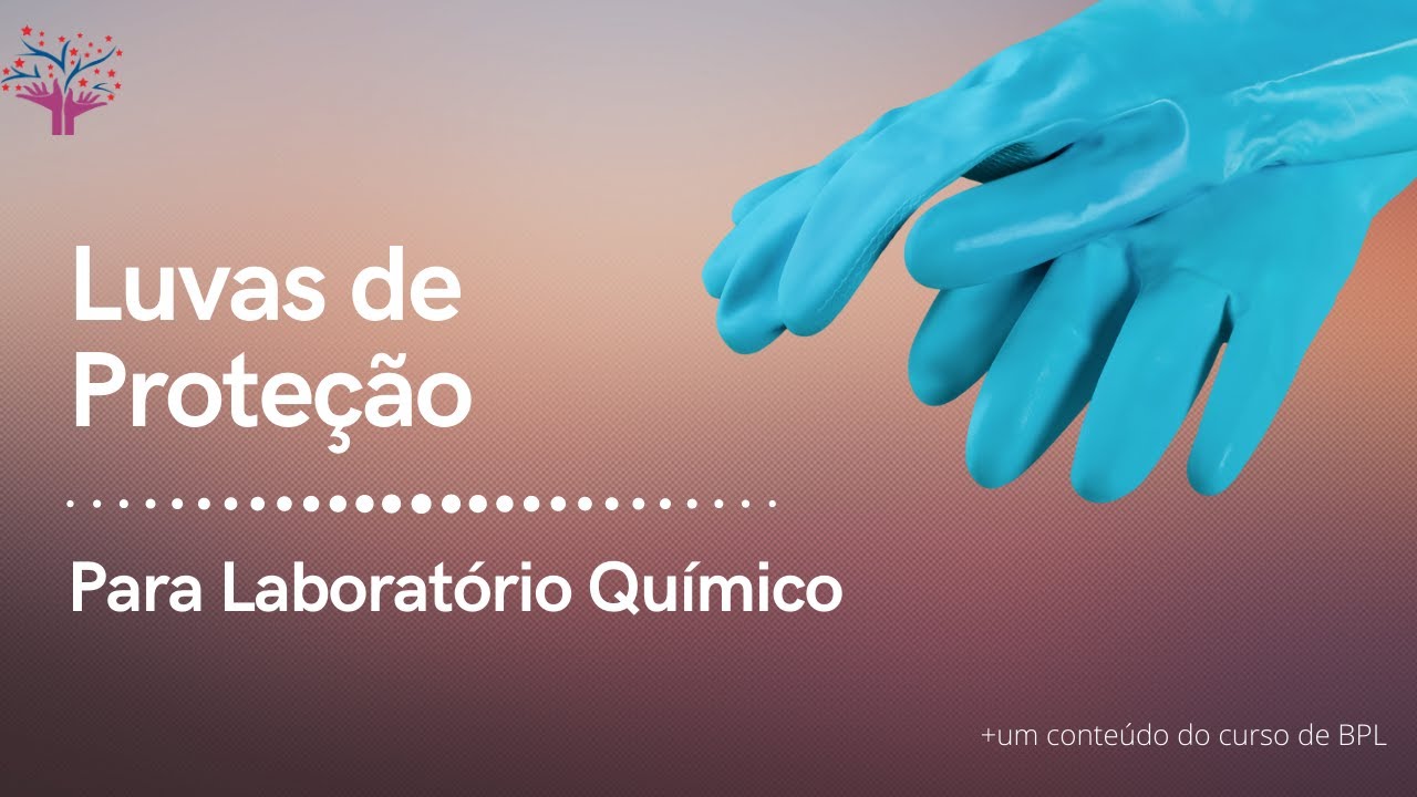 Luvas de Proteção para Trabalho no Laboratório Químico - YouTube