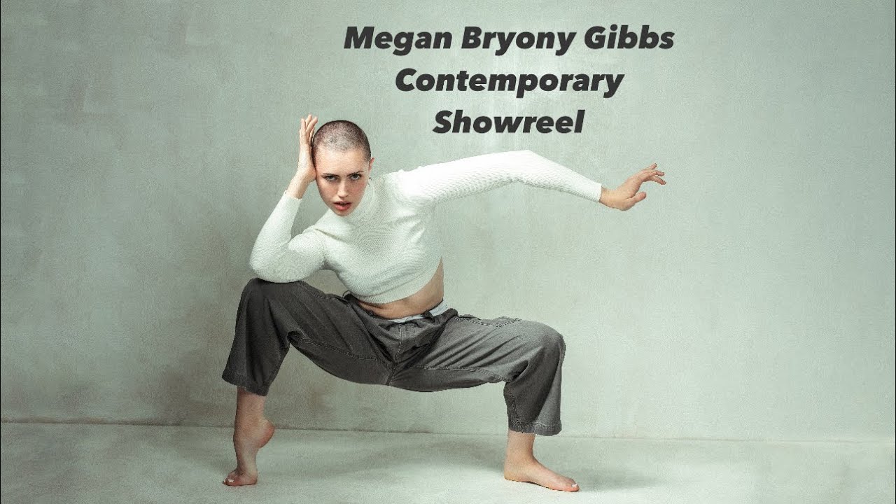 Megan Bryony G Contemporary Showreel - YouTube