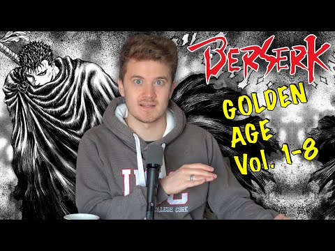 THE GOLDEN AGE ~BERSERK - Vol. 4 & 5 [Part 1]