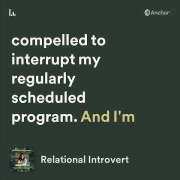 Relational Introvert Podcast S2E7: "We Interrupt Your Regularly ...