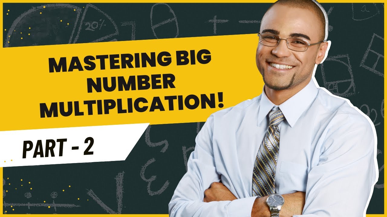Mastering Big Number Multiplication! Part 2 | Ekuweshon TV - YouTube