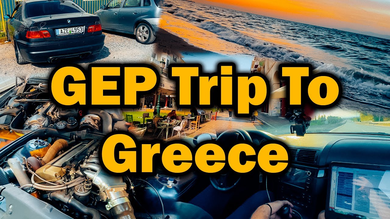 GEP Trip To Greece + BMW E46 M3 ESS Compressor - YouTube