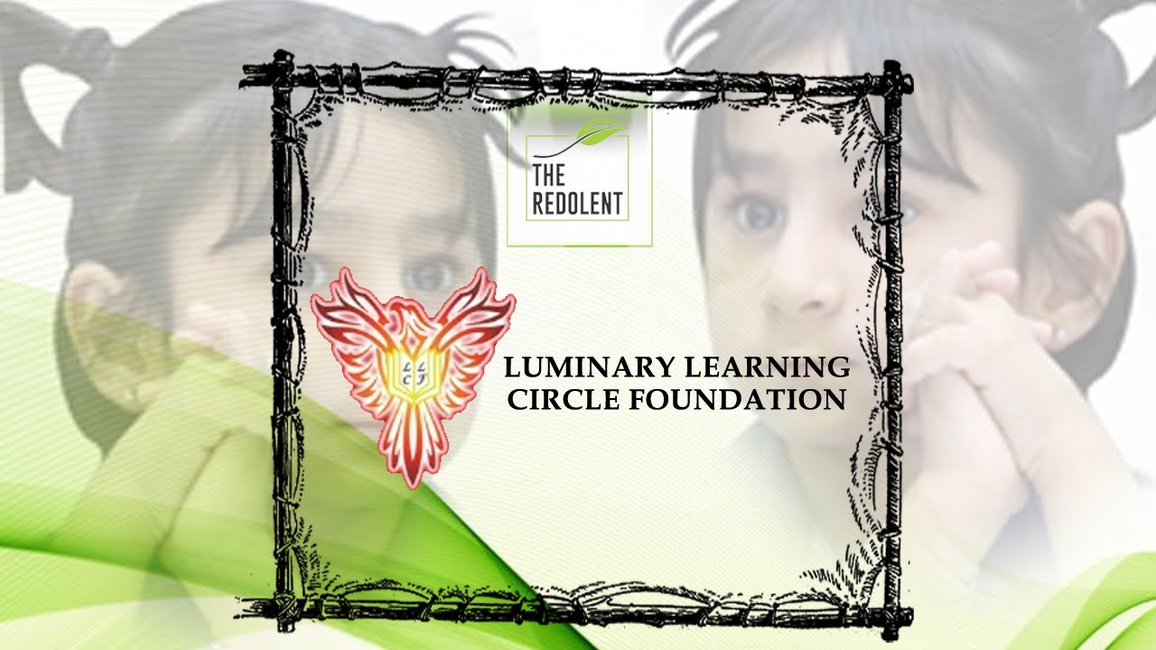 Luminary Learning Circle Foundation | The Redolent - YouTube