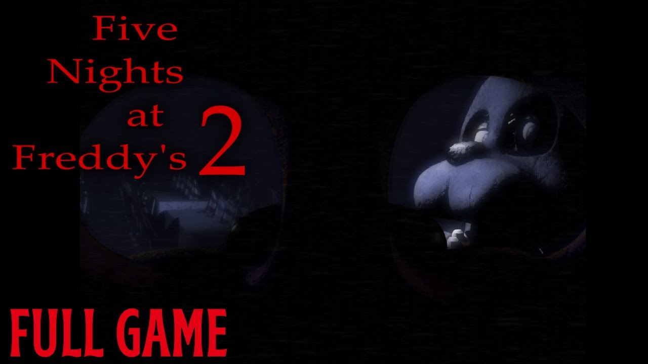 Fnaf 2 | Full Game - YouTube