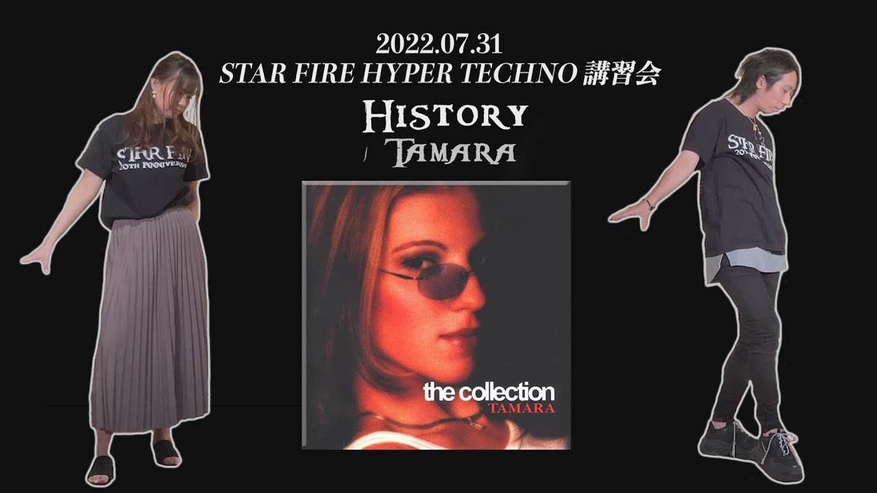 History / Tamara《STAR FIRE(2022/07) Techno》 - YouTube
