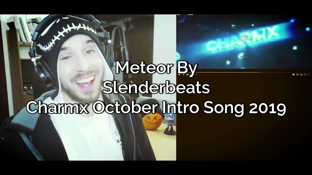 Meteor - Slenderbeats - Charmx October Intro Song 2019 - YouTube