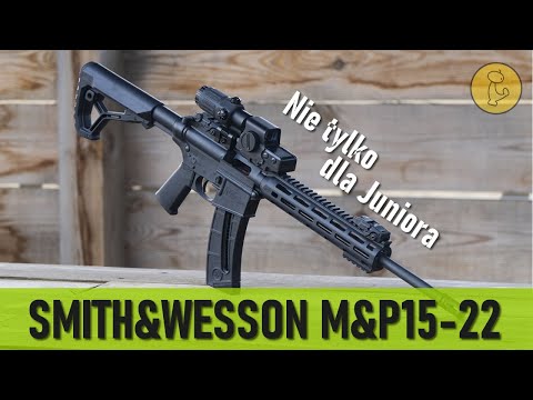#25 Smith&Wesson M&P15-22 - karabinek pierwszego kontaktu.