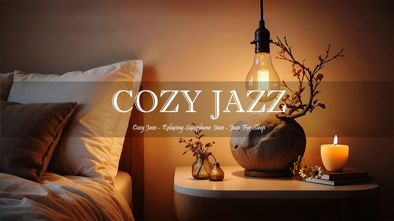 Cozy Jazz Instrumental Music for Sleep, Relaxing Night Jazz Music ...
