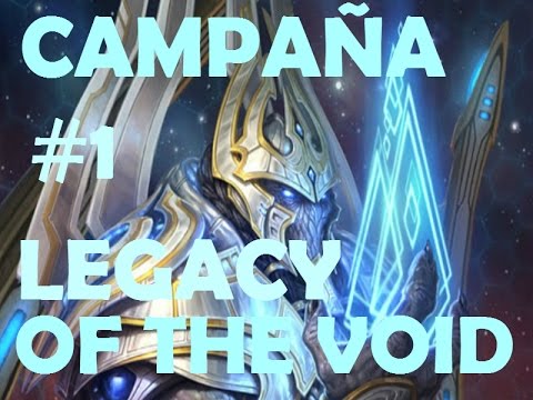 CAMPAÑA #1 Starcraft 2 - Legacy of the Void en HD con gráficos ULTRA ...