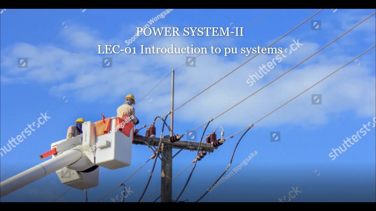 LEC-01 Introduction to pu system - YouTube
