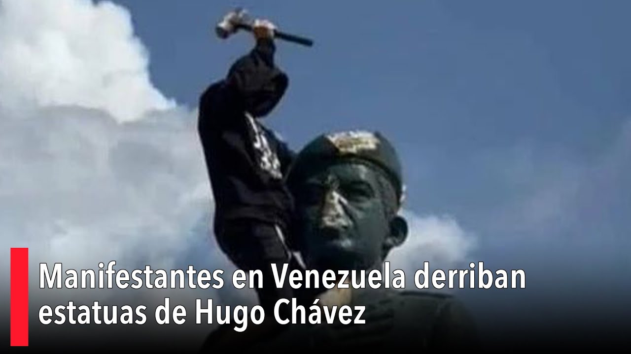 Manifestantes en Venezuela derriban estatuas de Hugo Chávez - YouTube