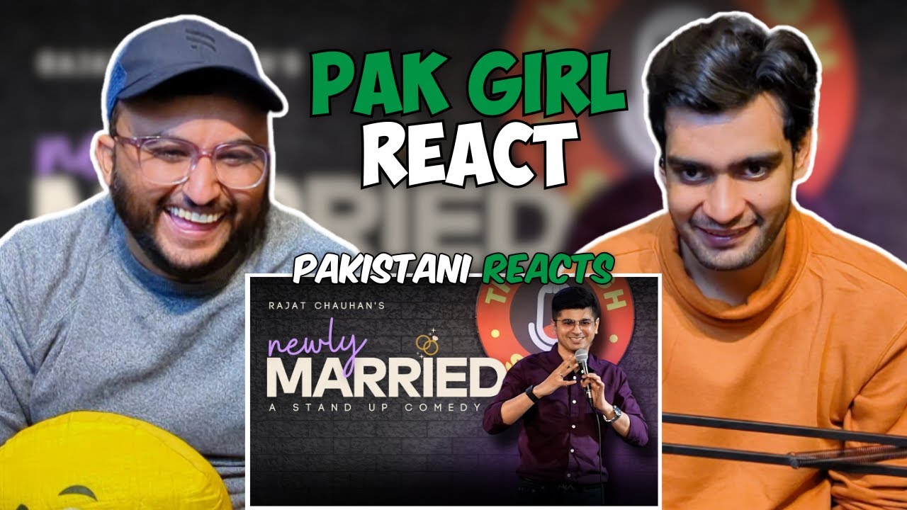 Pakistani Reaction On Newly Married | Stand Up Comedy By Rajat Chauhan ...