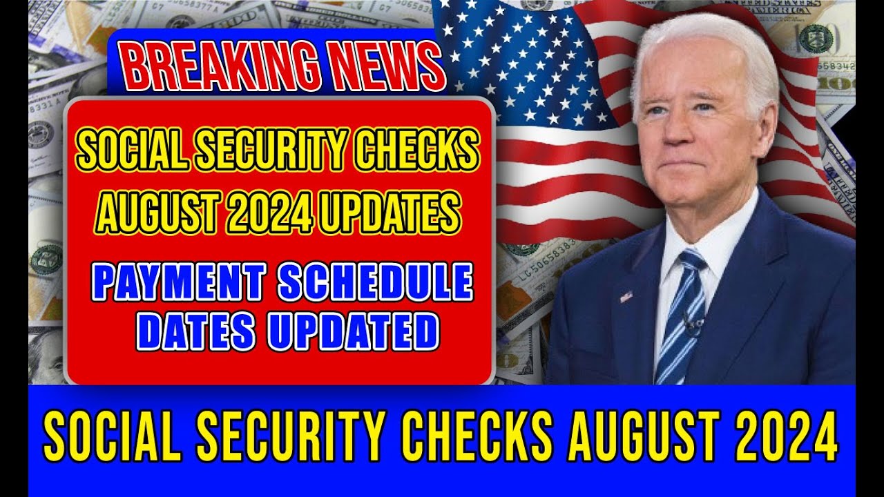 August 2024 Social Security Payment Schedule Explained | Stimulus ...
