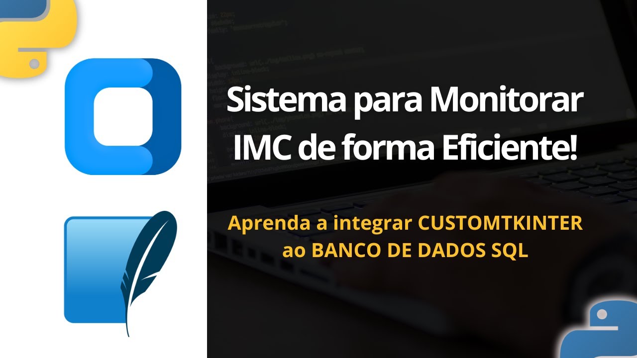 Sistema para Monitorar IMC de forma eficiente - com Banco de Dados SQLITE ||#python #tkinter ...