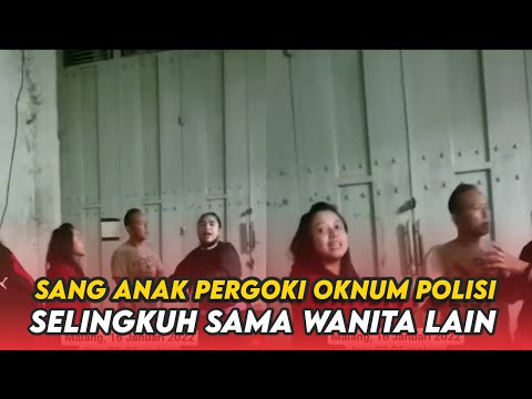 Detik-detik Sang Anak Pergoki Oknum Polisi Selingkuh sama Wanita Lain