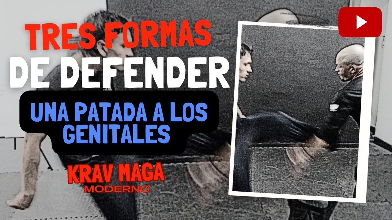 🟥3 FORMAS SIMPLES Y EFECTIVAS DE DEFENDER UNA PATADA FRONTAL BAJA (GENITALES) - YouTube