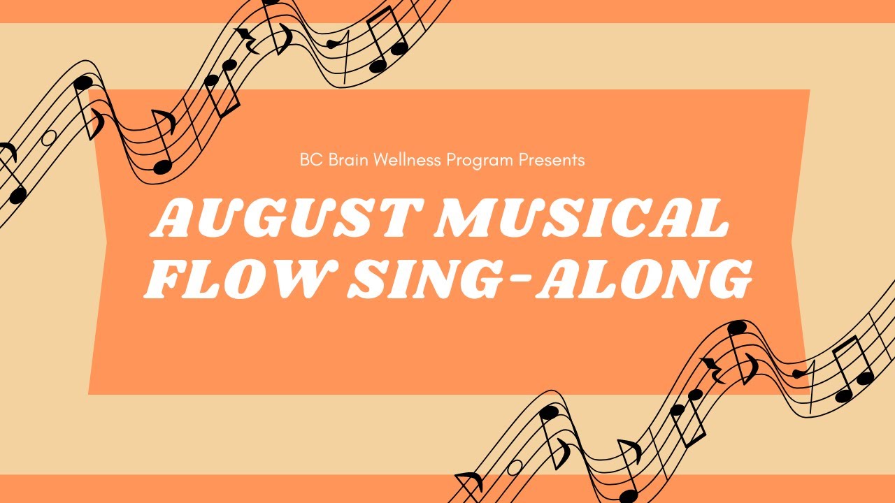 August Musical Flow Sing-Along - YouTube