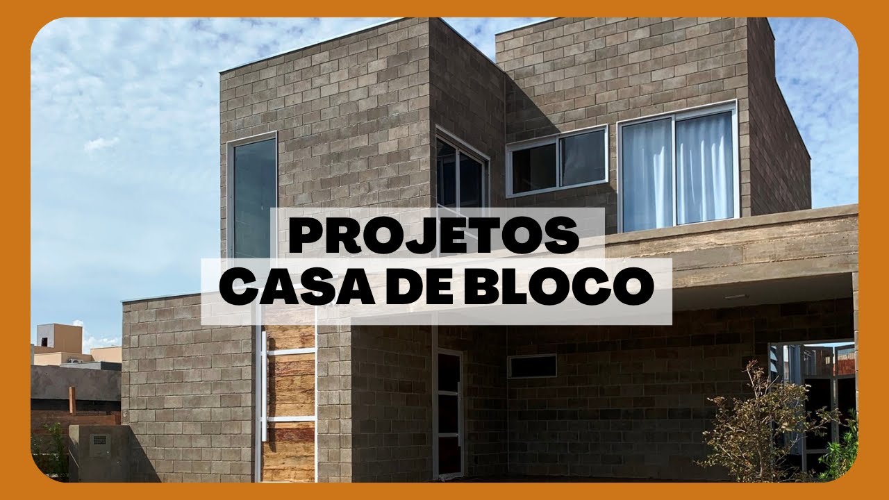 Projetos da nossa Casa de Bloco de Concreto Aparente - Parte 2 - YouTube
