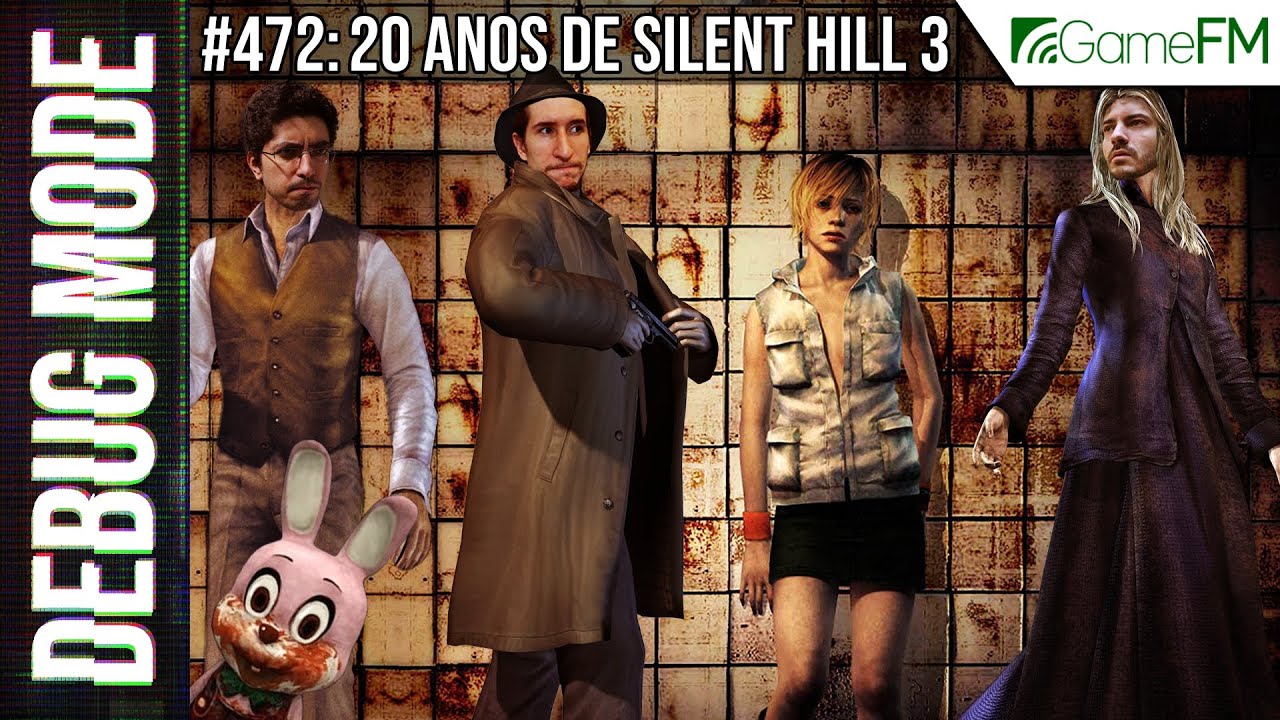 Debug Mode #472: 20 anos de Silent Hill 3 - Podcast - YouTube