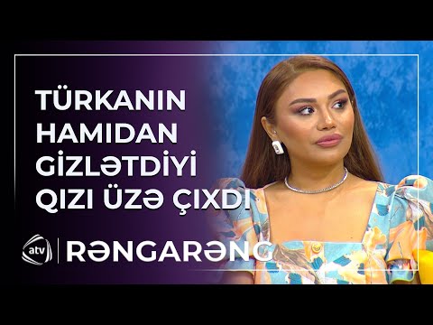 Türkan Vəlizadə canlı efirdə qızının olduğunu ETİRAF ETDİ / Rəngarəng