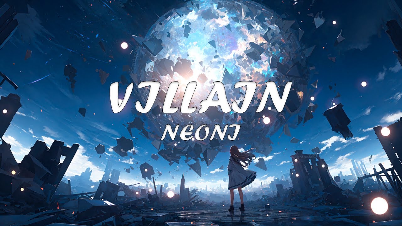 NEONI - VILLAIN - YouTube