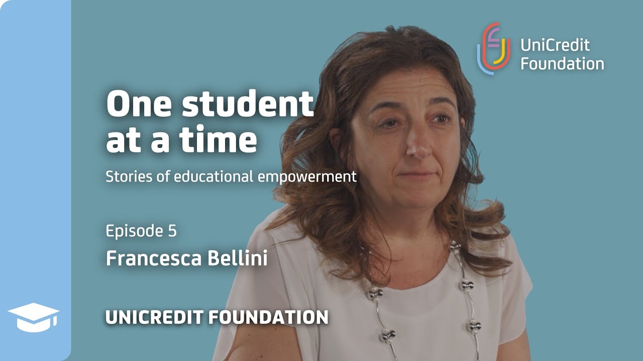 #UniCreditFoundation | One Student at a Time - Interview to Francesca ...