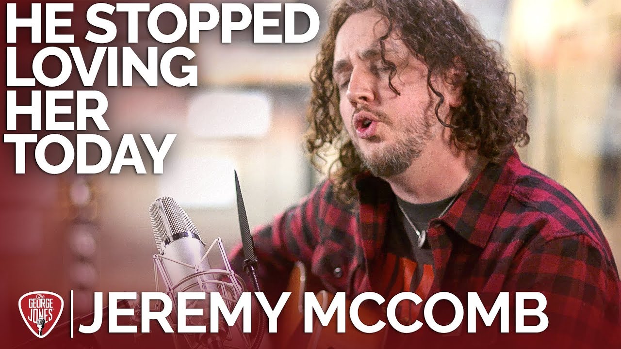 Jeremy McComb - He Stopped Loving Her Today (Acoustic Cover) // The ...