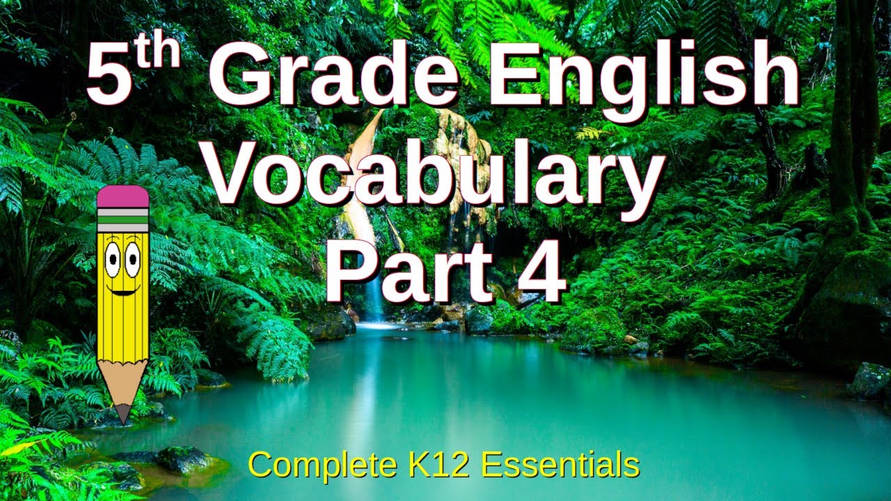 5th Grade English Vocabulary Part 4 | public and homeschool classroom ...