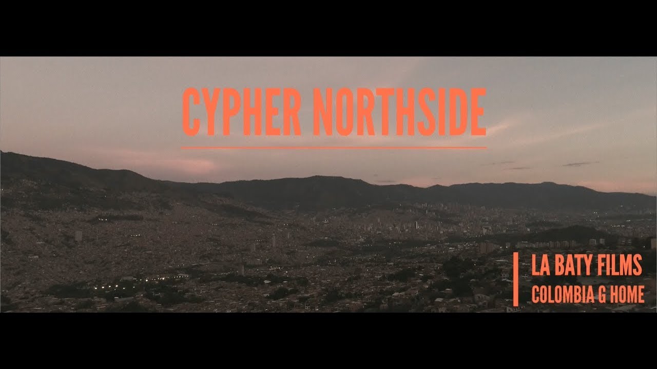 Cypher #Northside | Díaz, Dionisio, Le Will, El Chap, Ibrahim, Mic ...