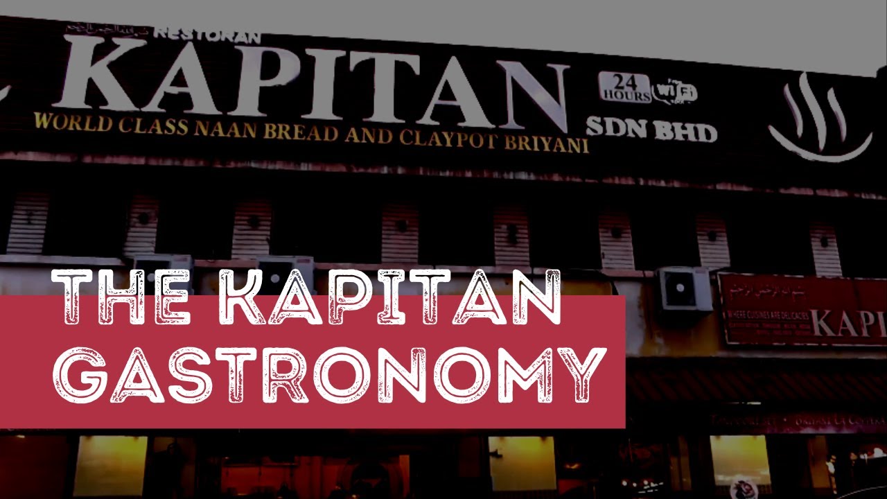 Best Tandoori Chicken | Restoran Kapitan & Our Favourite Dishes - YouTube