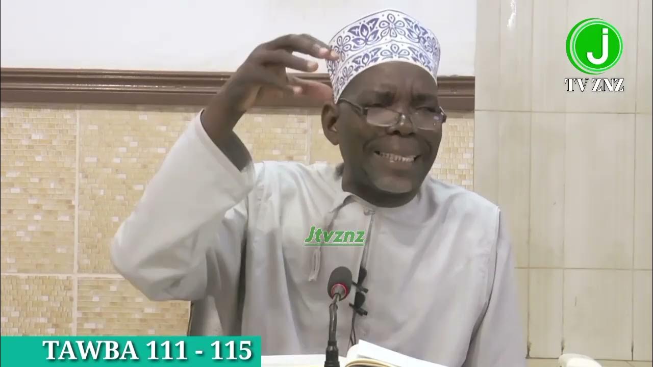 SHEIKH SHAHARAN MUSSA JONGO TAWBA 111 - 115 MASJID TAQWA MELI NNE ZANZIBAR - YouTube