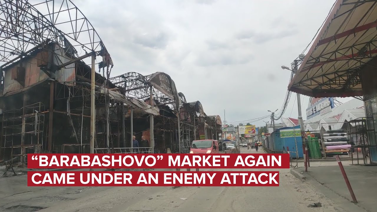 “Barabashovo” market again came under an enemy attack - YouTube