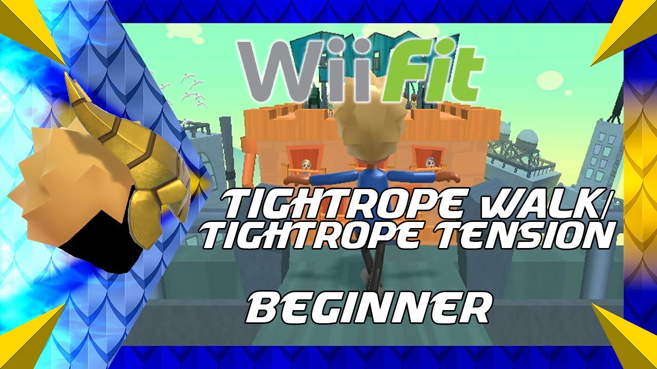 Wii Fit - Tightrope Tension/Tightrope Walk (Beginner) - YouTube